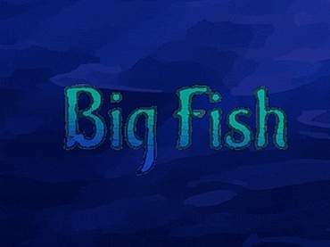Big Fish